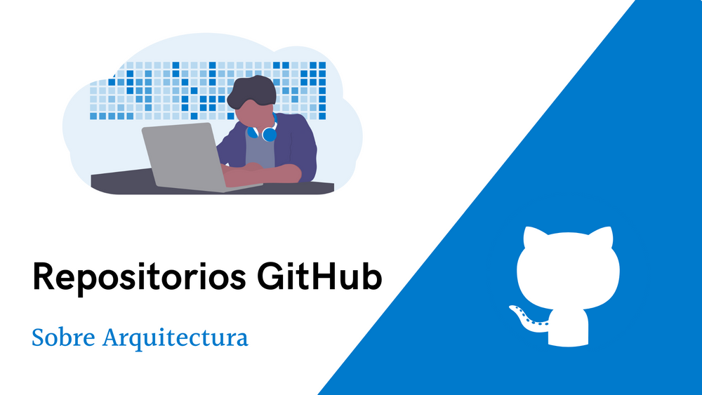 Repositorios GitHub sobre Arquitectura de Software que deberías conocer